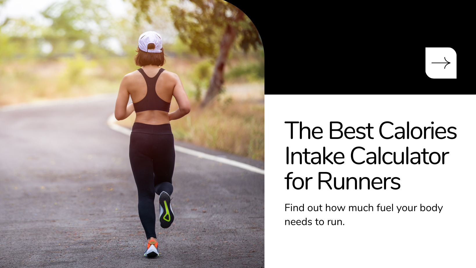 The Best Calories Intake Calculator for Runners: The Ultimate Guide to ...